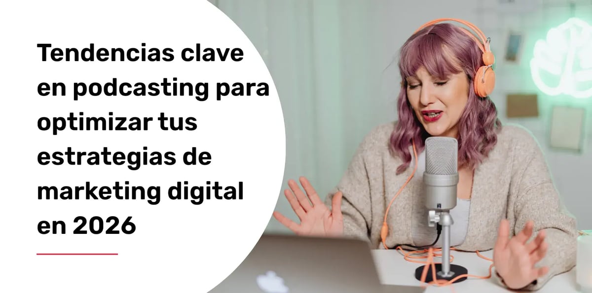 Tendencias Clave En Podcasting Para 2026